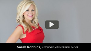 Sarah Robbins | Top Network Marketing Expert